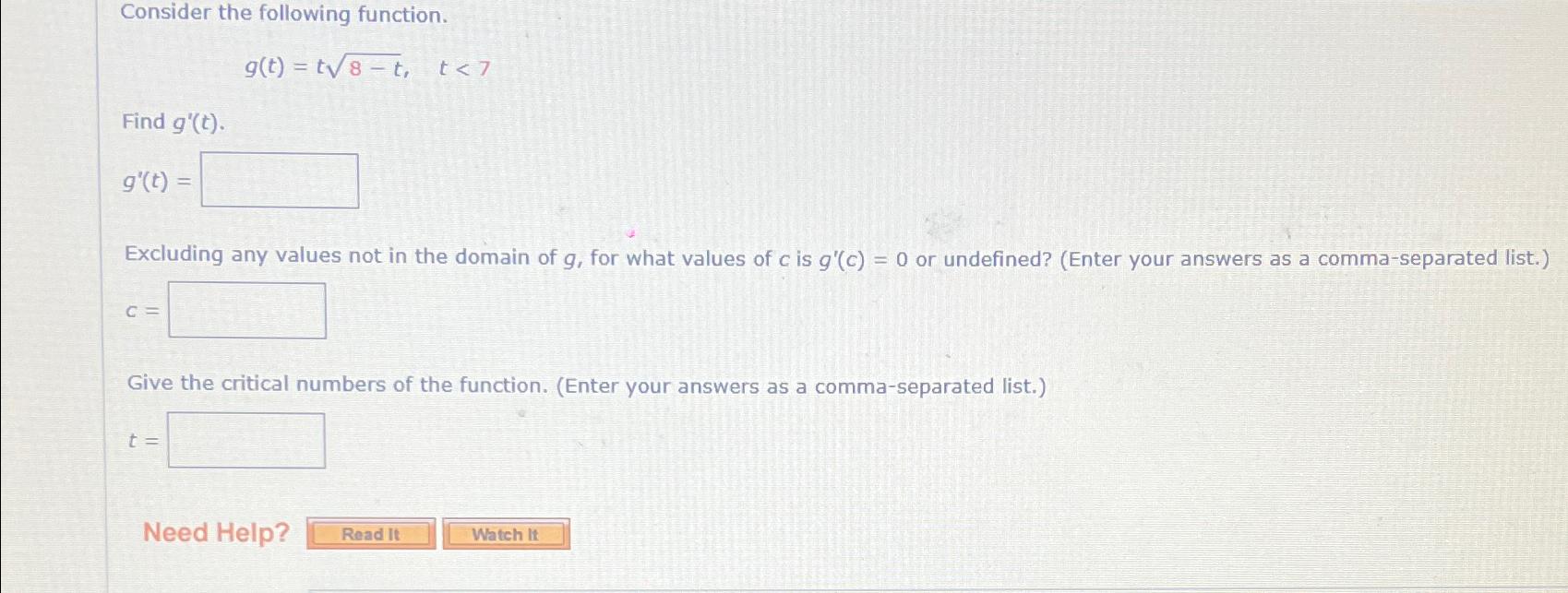 Solved Consider the following function.g(t)=t8-t2,t