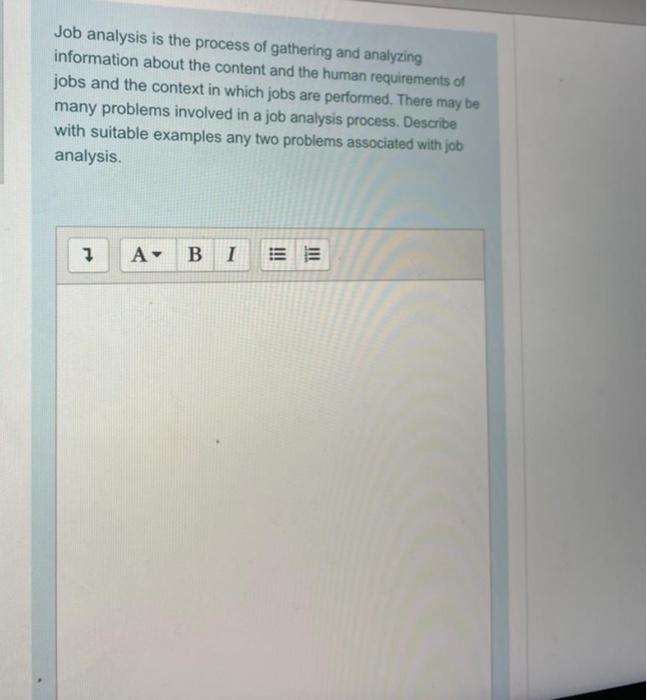 Solved Job analysis is the process of gathering and | Chegg.com