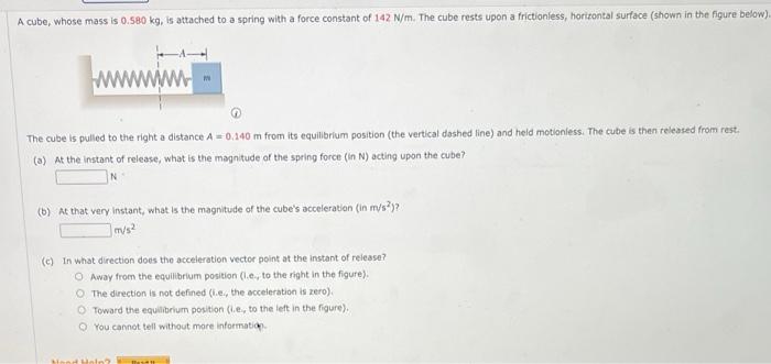 Solved A cube, whose mass is 0.580 kg, is attached to a | Chegg.com
