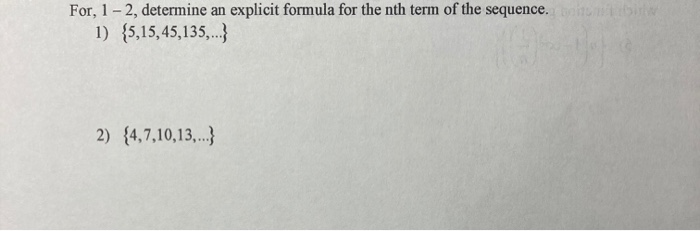 Solved For, 1-2, determine an explicit formula for the nth | Chegg.com