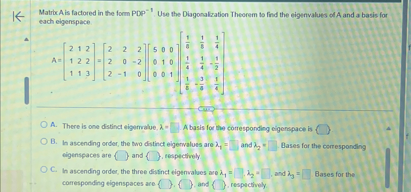 Solved Matrix A ﻿is factored in the form PDP-1. ﻿Use the | Chegg.com