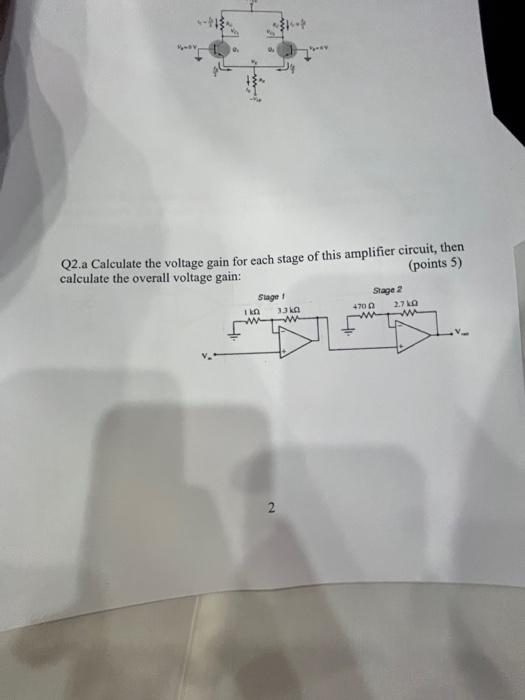 Solved Q2.a Calculate the voltage gain for each stage of | Chegg.com