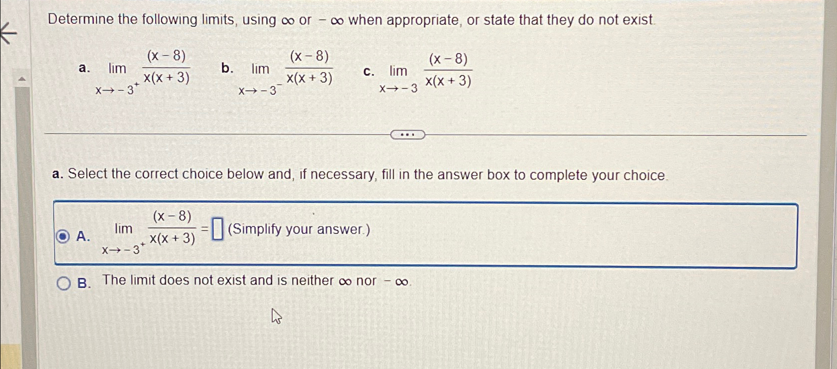 Solved Determine the following limits, ﻿using ∞ ﻿or -∞ ﻿when | Chegg.com
