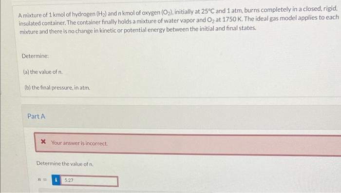 Solved A mixture of 1 kmol of hydrogen (Hz) and n kmol of | Chegg.com