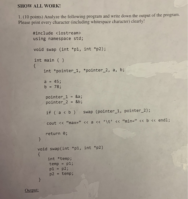 Solved SHOW ALL WORK! 1. (10 points) Analyze the following | Chegg.com