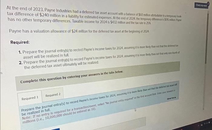 Solved It the end of 2023, Payne Industries had a deferred | Chegg.com