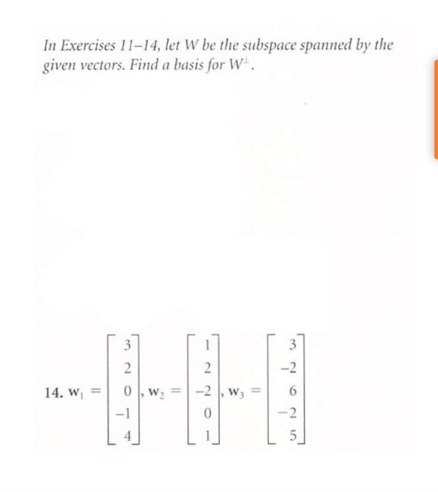 Solved In Exercises 11-14, ﻿let W ﻿be the subspace spanned | Chegg.com