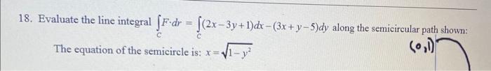 Solved 18. Evaluate the line integral | Chegg.com