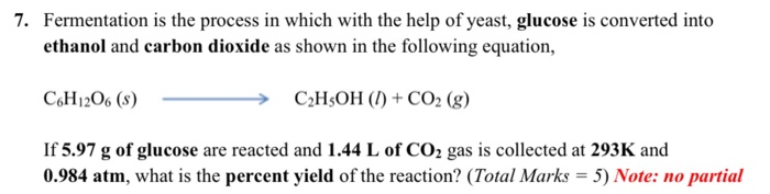 Solved 7. Fermentation is the process in which with the help | Chegg.com