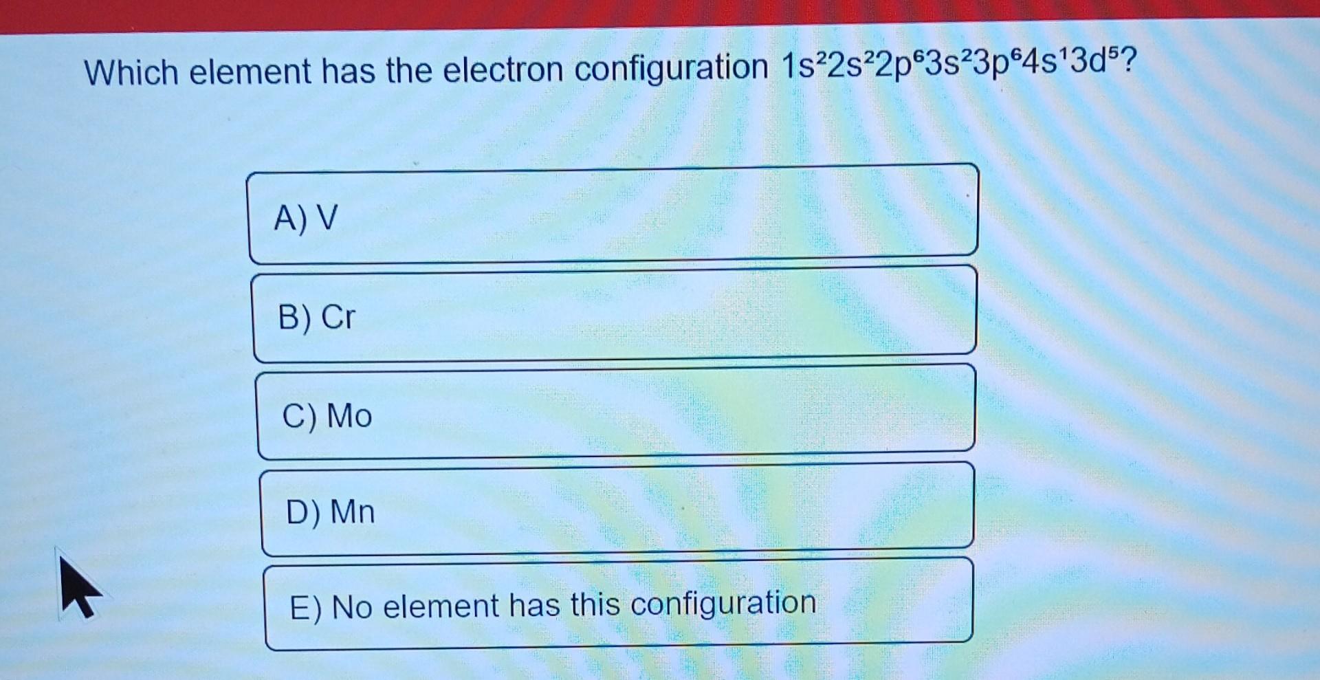 Solved Which element has the electron configuration | Chegg.com
