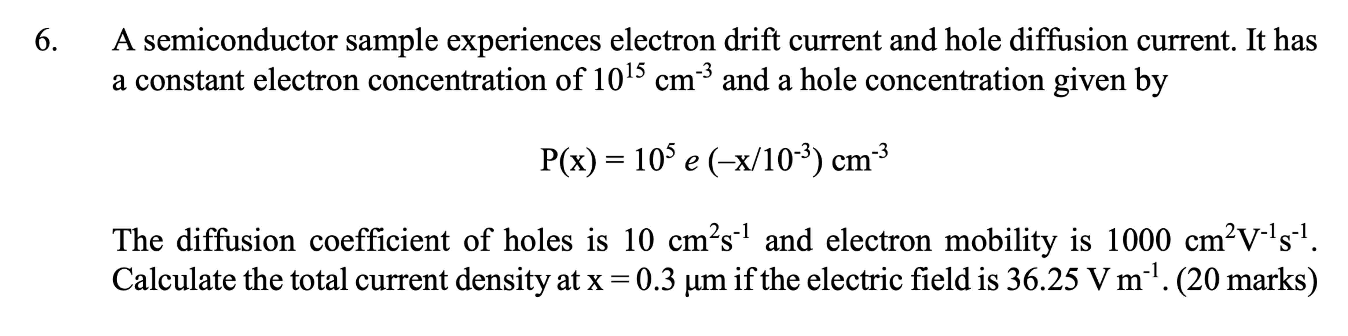 Solved A semiconductor sample experiences electron drift | Chegg.com