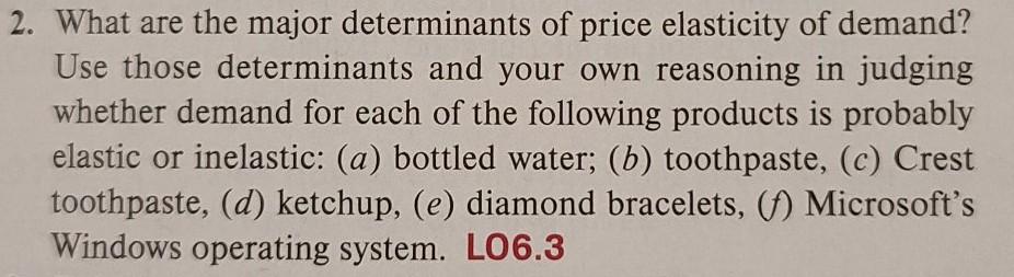 Solved 2. What are the major determinants of price | Chegg.com