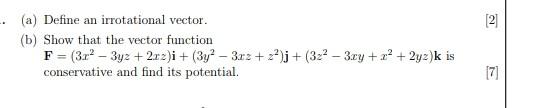 Solved (a) Define an irrotational vector. (b) Show that the | Chegg.com