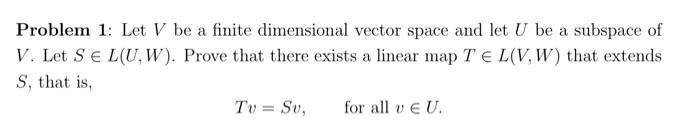 Solved Problem 1: Let V be a finite dimensional vector space | Chegg.com