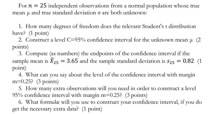 Solved For n=25 independent observations from a normal | Chegg.com