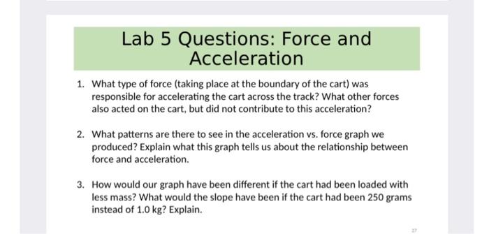 Solved Lab 5 Questions: Force and Acceleration 1. What type | Chegg.com