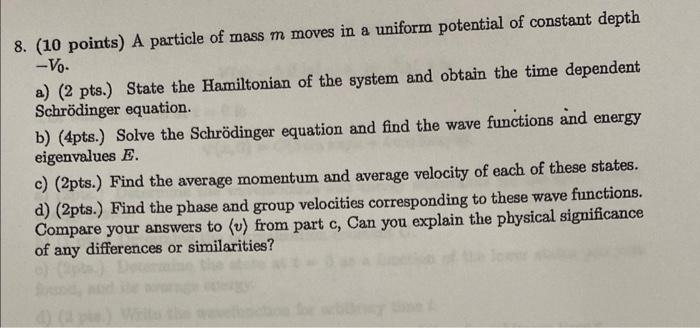 Solved 8. (10 points) A particle of mass m moves in a | Chegg.com