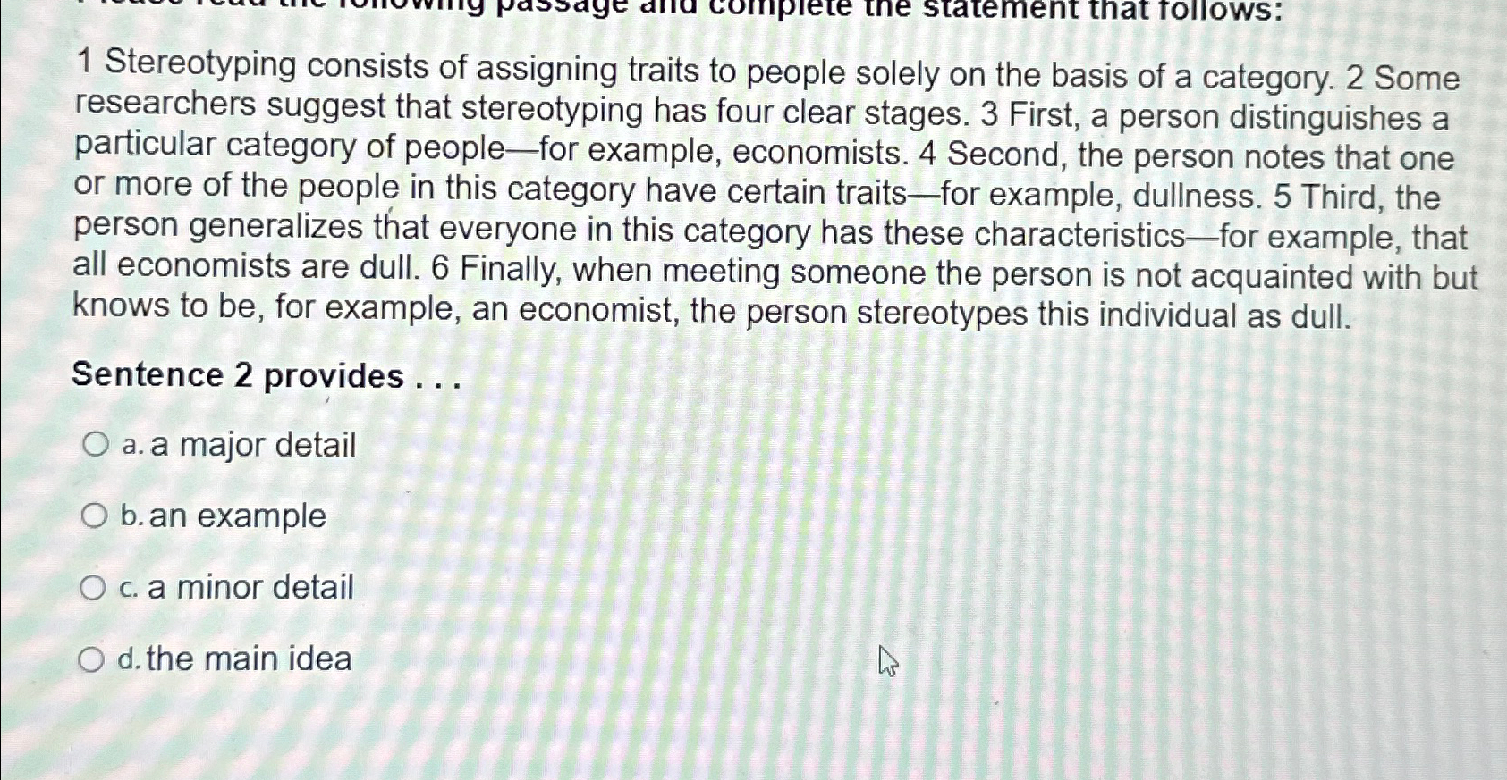 Solved 1 ﻿Stereotyping consists of assigning traits to | Chegg.com