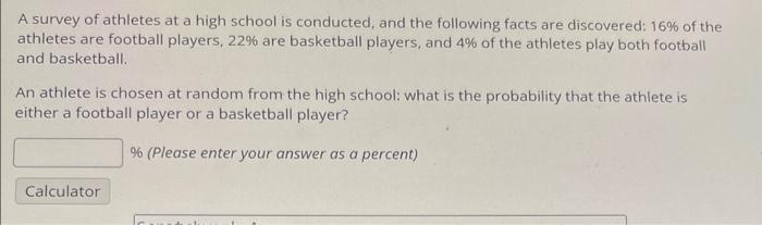 Solved A survey of athletes at a high school is conducted, | Chegg.com