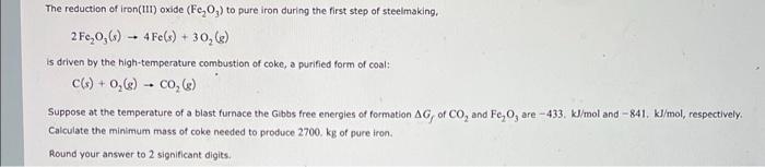 [solved] The Reduction Of Iron Iii Oxide Left Mathrm