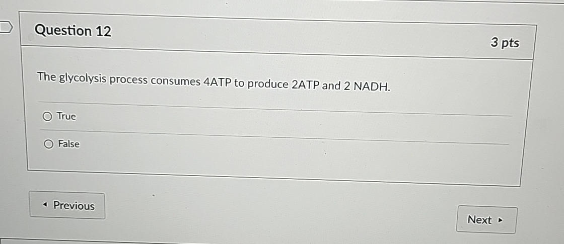Solved Question 123 ptsThe glycolysis process consumes 4ATP | Chegg.com Solved Question 123 ptsThe glycolysis process consumes 4ATP | Chegg.com