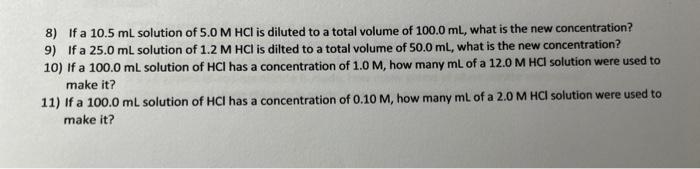 Solved 8) If a 10.5 mL solution of 5.0MHCl is diluted to a | Chegg.com