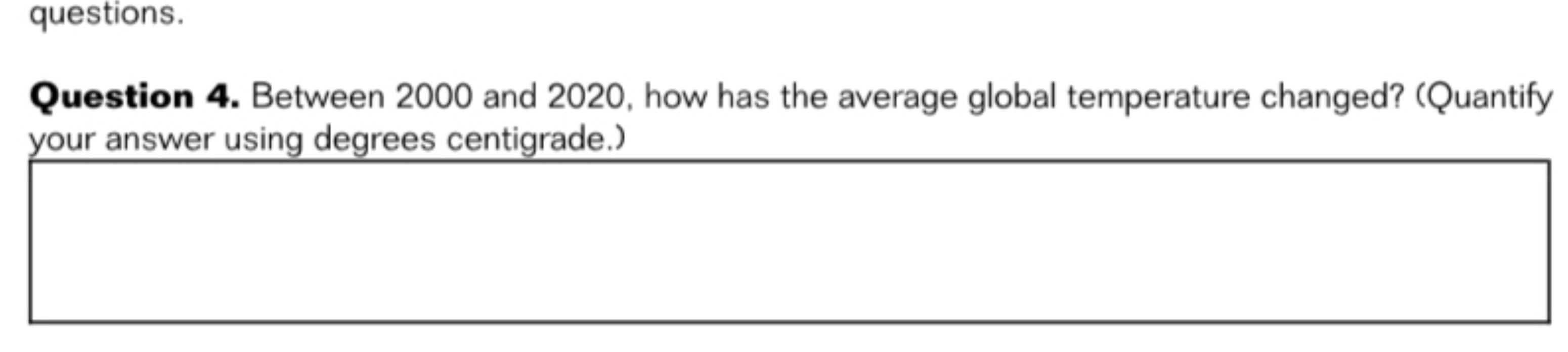 Solved questions.Question 4. ﻿Between 2000 ﻿and 2020 , ﻿how | Chegg.com