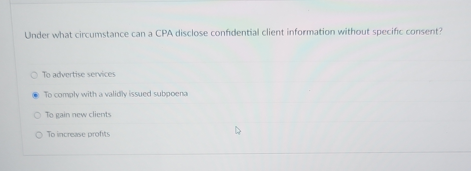 Solved Under what circumstance can a CPA disclose | Chegg.com