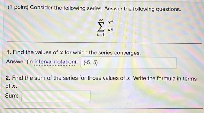 Solved (1 point) Consider the sequence an=2n−1ncos(nπ) Write | Chegg.com