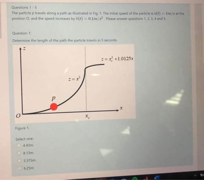 Solved Questions 1 - 5 The particle p travels along a path | Chegg.com