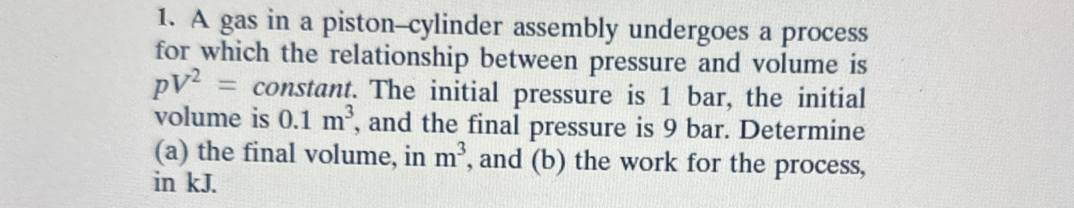 Solved A gas in a piston-cylinder assembly undergoes a | Chegg.com