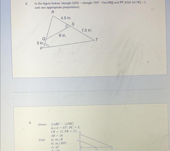 Solved 6 In the figure below, triangle QRS - triangle TRP | Chegg.com