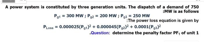 Solved A power system is constituted by three generation | Chegg.com