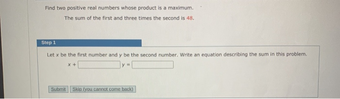Solved Find two positive real numbers whose product is a | Chegg.com