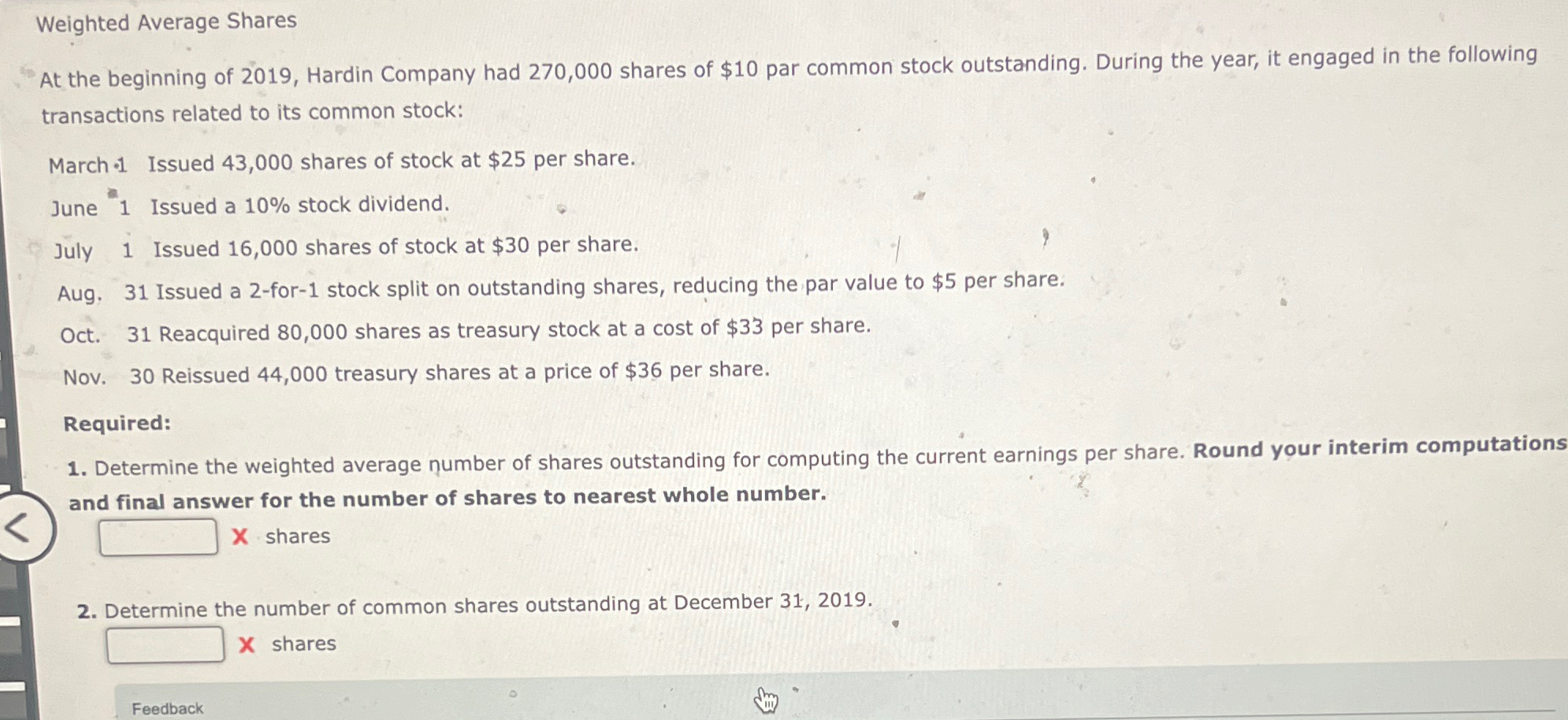 Solved Weighted Average SharesAt the beginning of 2019, | Chegg.com