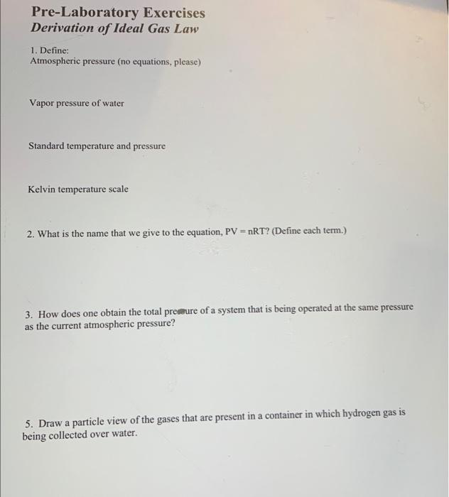 Solved Pre-Laboratory Exercises Derivation of Ideal Gas Law | Chegg.com