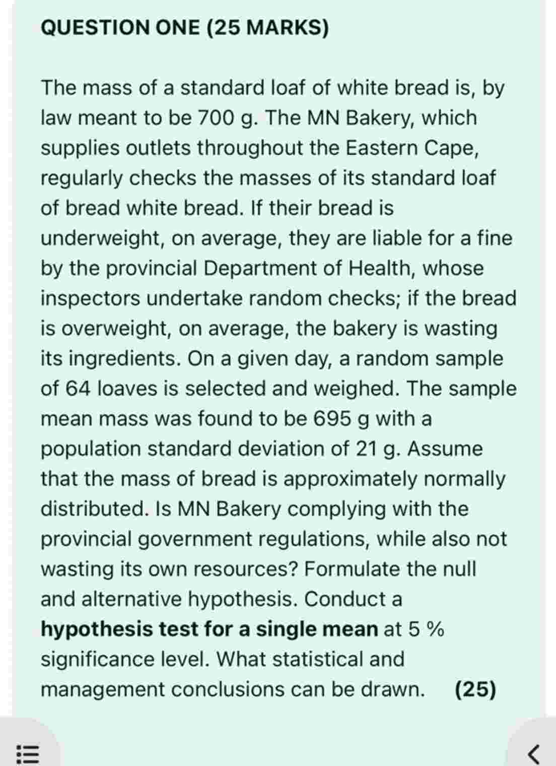 Solved QUESTION ONE (25 ﻿MARKS)The mass of a standard loaf | Chegg.com