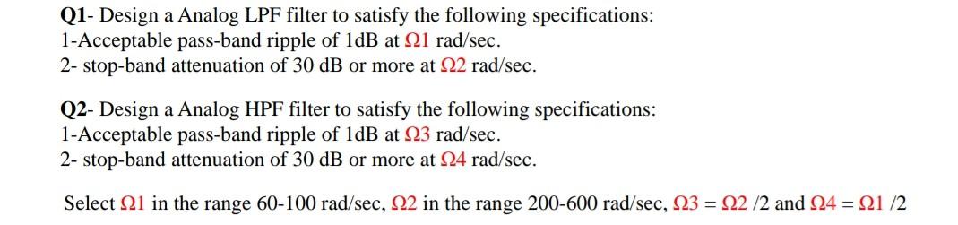 Solved Q1- Design a Analog LPF filter to satisfy the | Chegg.com