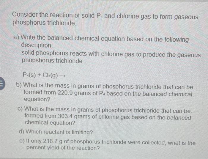 Solved Consider the reaction of solid P4 and chlorine gas to | Chegg.com