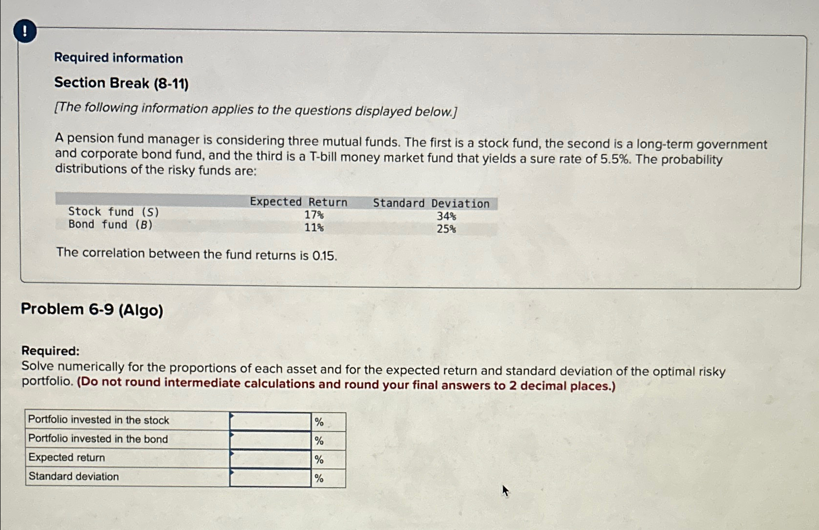 Solved !Required informationSection Break (8-11)[The | Chegg.com