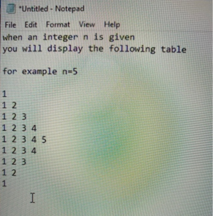 Solved *Untitled - Notepad File Edit Format View Help when | Chegg.com