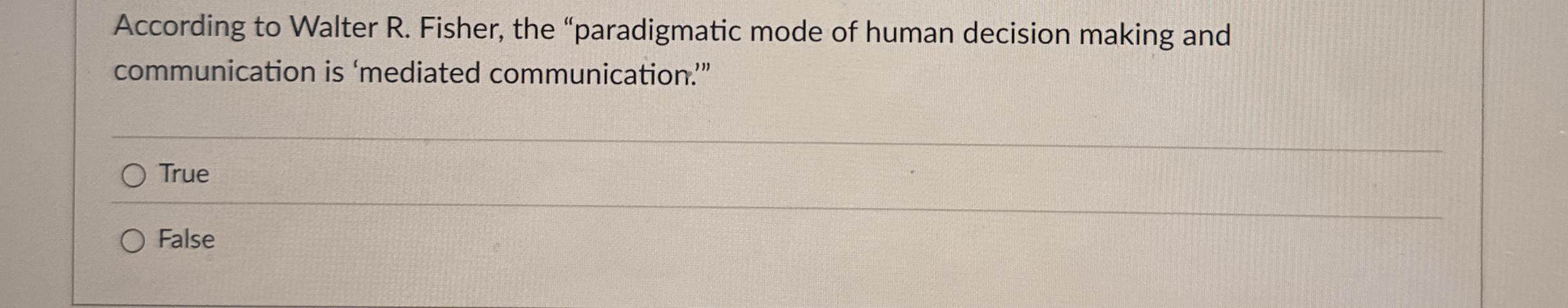 Solved According to Walter R. ﻿Fisher, the "paradigmatic | Chegg.com