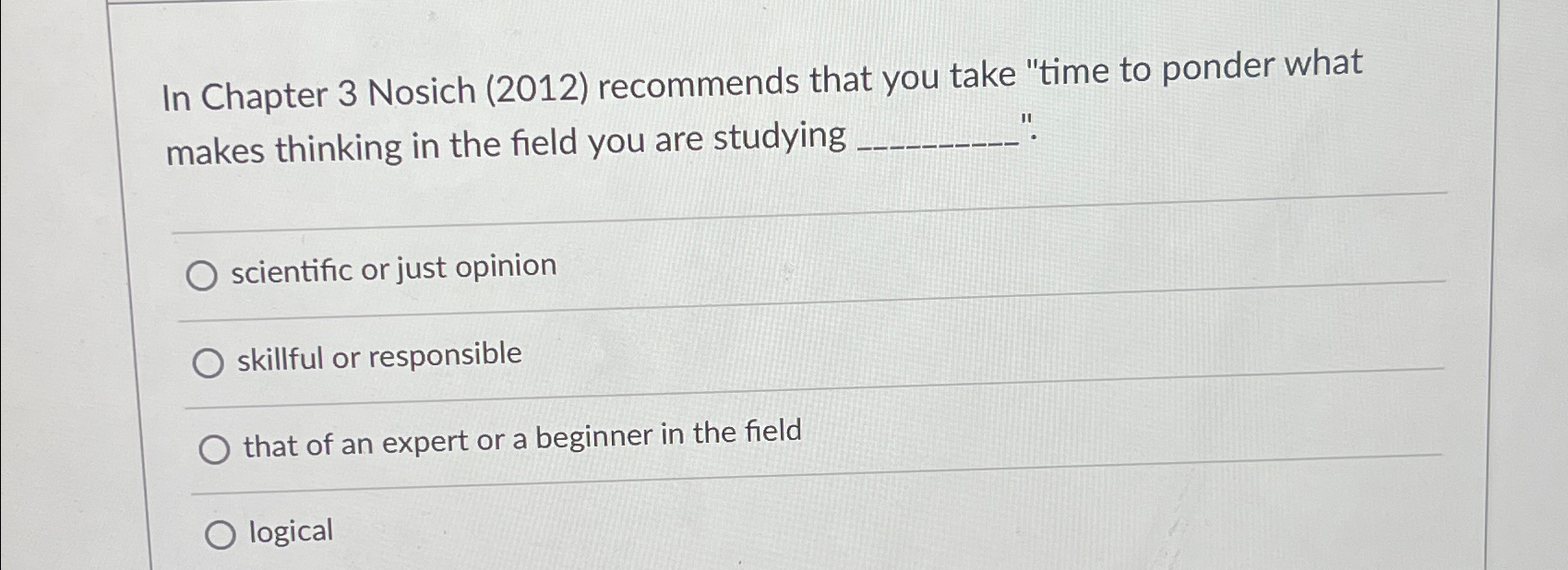 Solved In Chapter 3 ﻿Nosich (2012) ﻿recommends that you take | Chegg.com