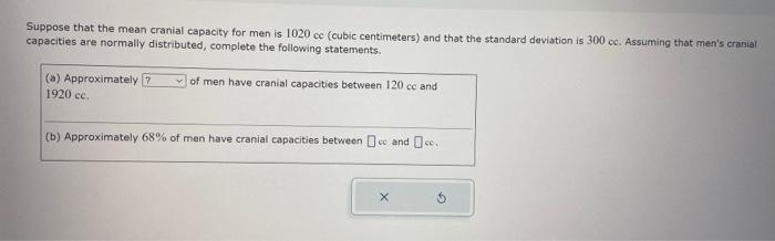 Solved Suppose that the mean cranial capacity for men is | Chegg.com