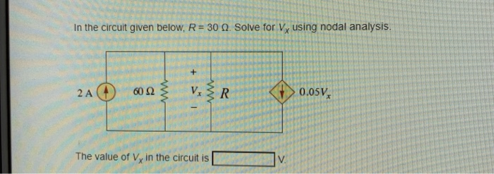 Solved In the circuit given below, R = 30 Q. Solve for Vy | Chegg.com