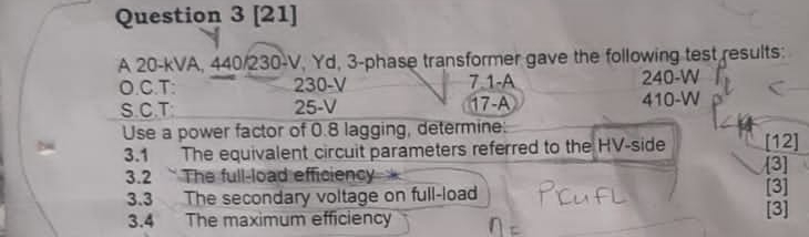 Solved by an EXPERT Question 3 [21]A 20-kVA,440230-V,Yd,3-phase | Chegg.com
