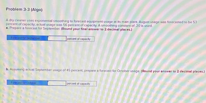 Solved Problem 3-3 (Algo) A dry cleaner uses exponential | Chegg.com