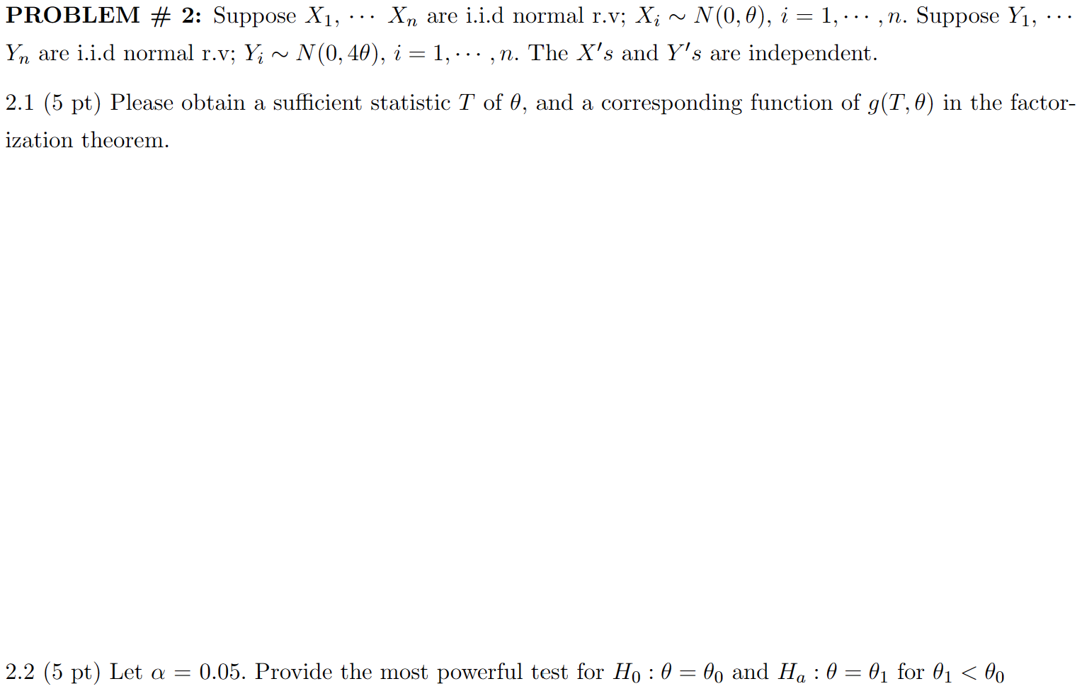 Solved PROBLEM # 2: Suppose x1,cdotsxn ﻿are i.i.d normal | Chegg.com
