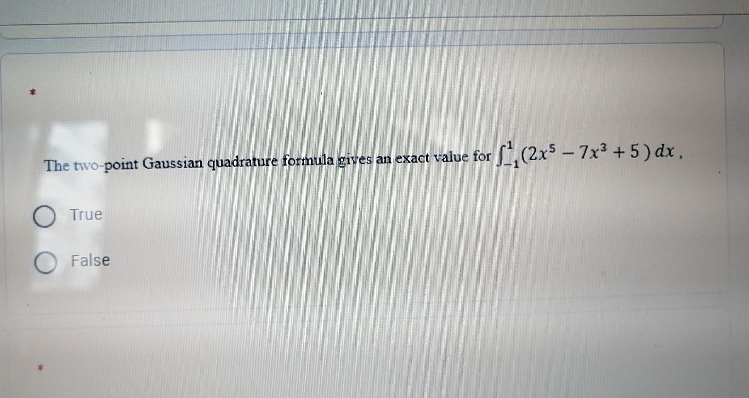 Solved The two-point Gaussian quadrature formula gives an | Chegg.com