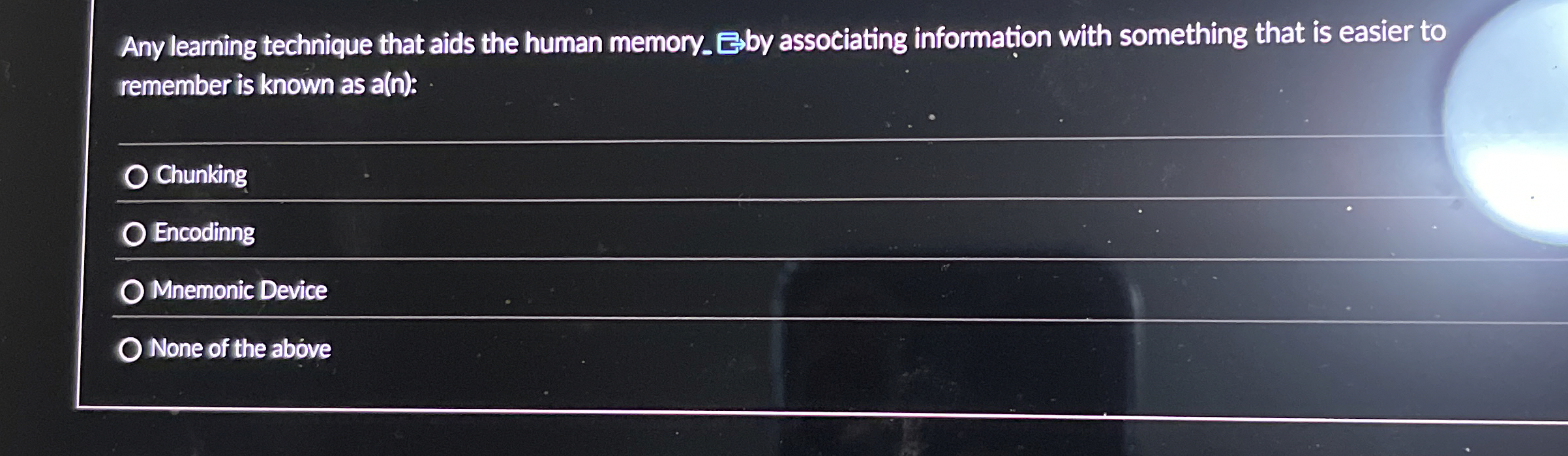 Solved Any learning technique that aids the human memory, | Chegg.com